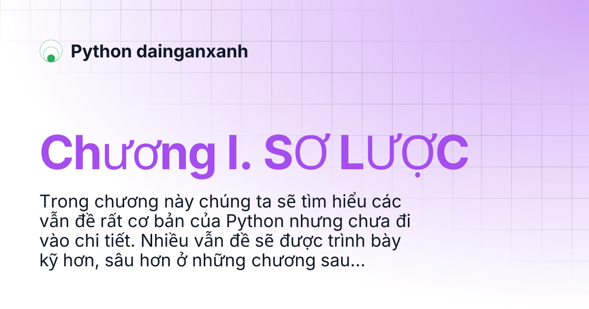 Chương I. SƠ LƯỢC | Python dainganxanh